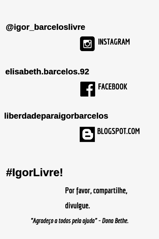 Liberdade Para Igor Barcelos | Vaquinhas online