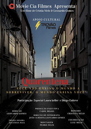 Filme Quarentena ( Uma ficção sobre Pandemia ) | Vaquinhas online
