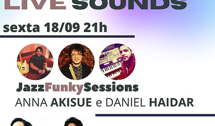 JazzFunkySessions - feat Anna Akisue & Daniel Haidar | Vaquinhas online