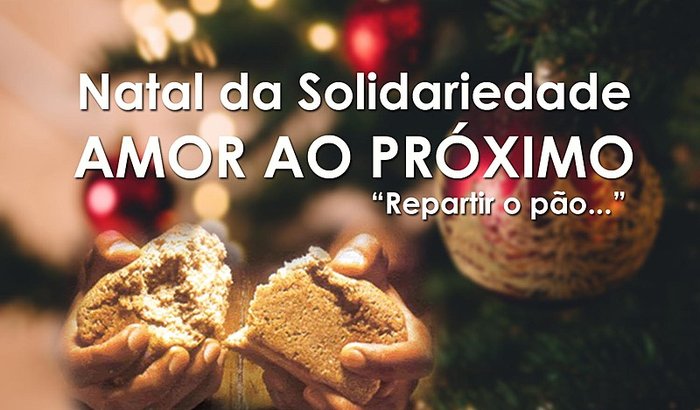Natal da Solidariedade - Amor ao próximo. | Vaquinhas online