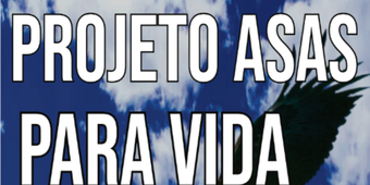 Projeto asas para vida | Vaquinhas online