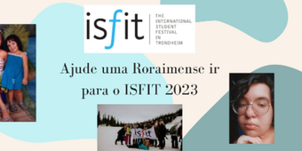 AJUDE UMA RORAIMENSE IR AO ISFIT 2023 | Vaquinhas online