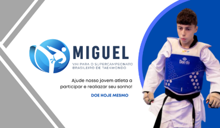 Miguel no Super Campeonato Brasileiro de Taekwondo 2023 | Vaquinhas online Miguel no Super Campeonato Brasileiro de Taekwondo 2023 | Vaquinhas online