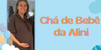 Chá de Bebê da Alini | Vaquinhas online