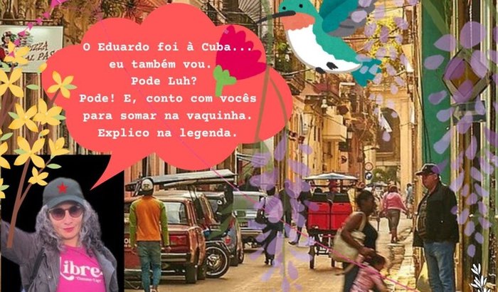 Vaquinha para Luh ir à Cuba! | Vaquinhas online